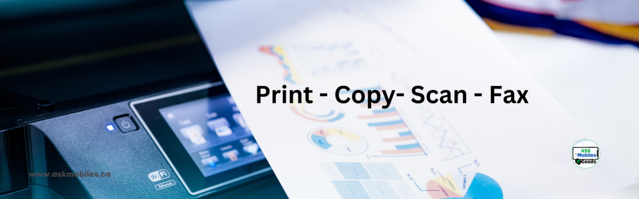 Fax / Print / Scan | ASK Mobiles & eGoods